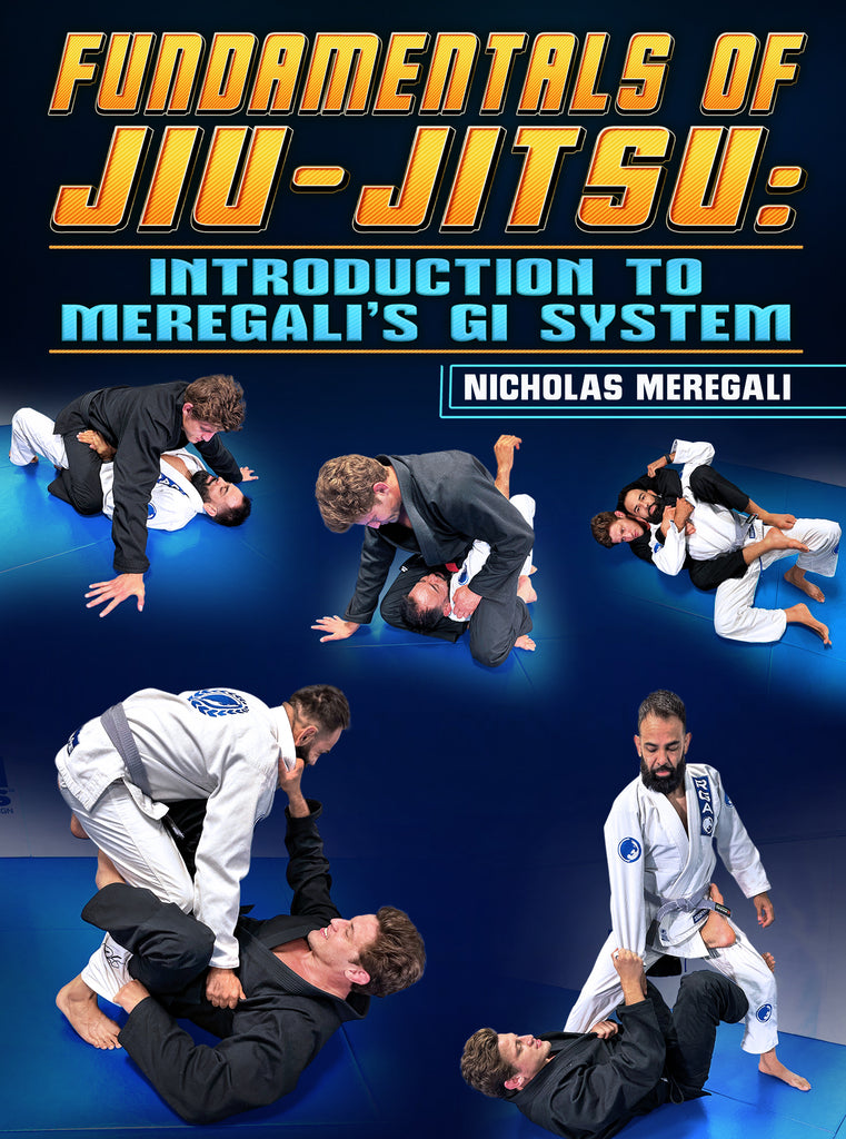 Fundamentals of Jiu-Jitsu: Introduction To Meregali’s Gi System by Nic – BJJ Fanatics