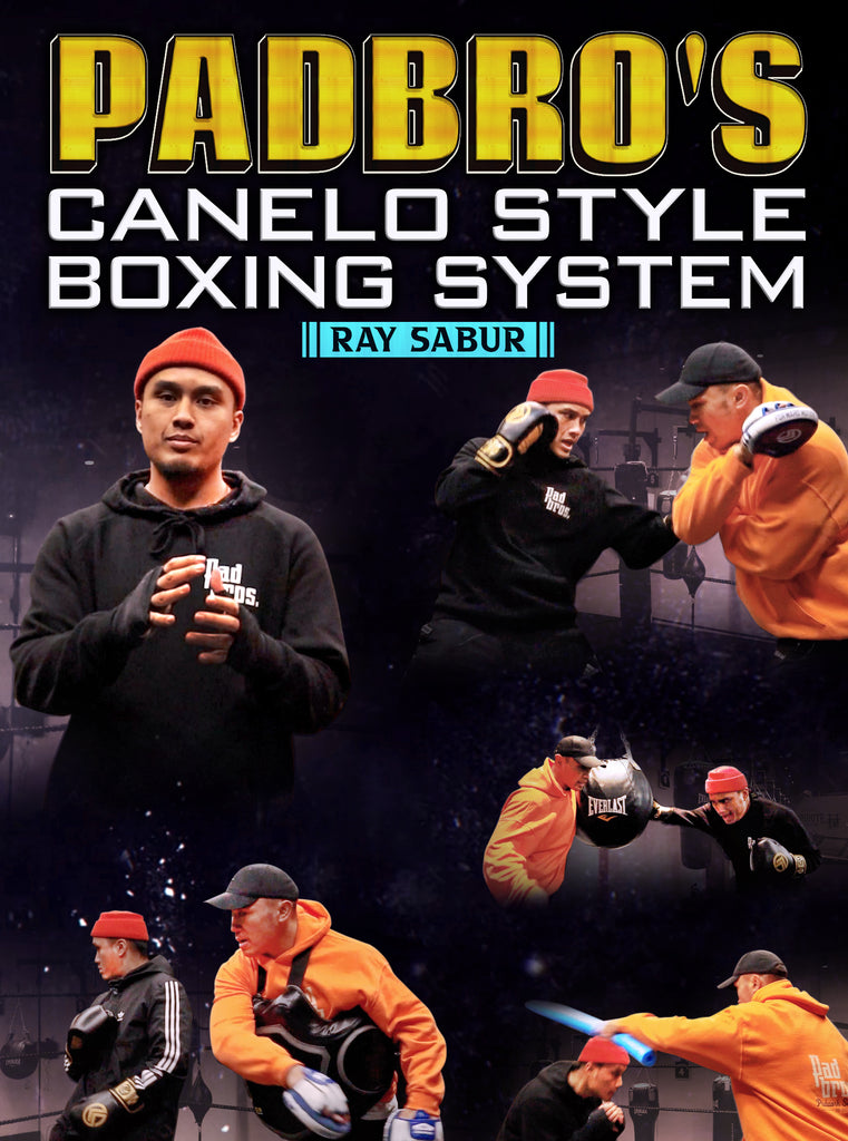 Padbro's Canelo Style Boxing System by Ray Sabur – BJJ Fanatics