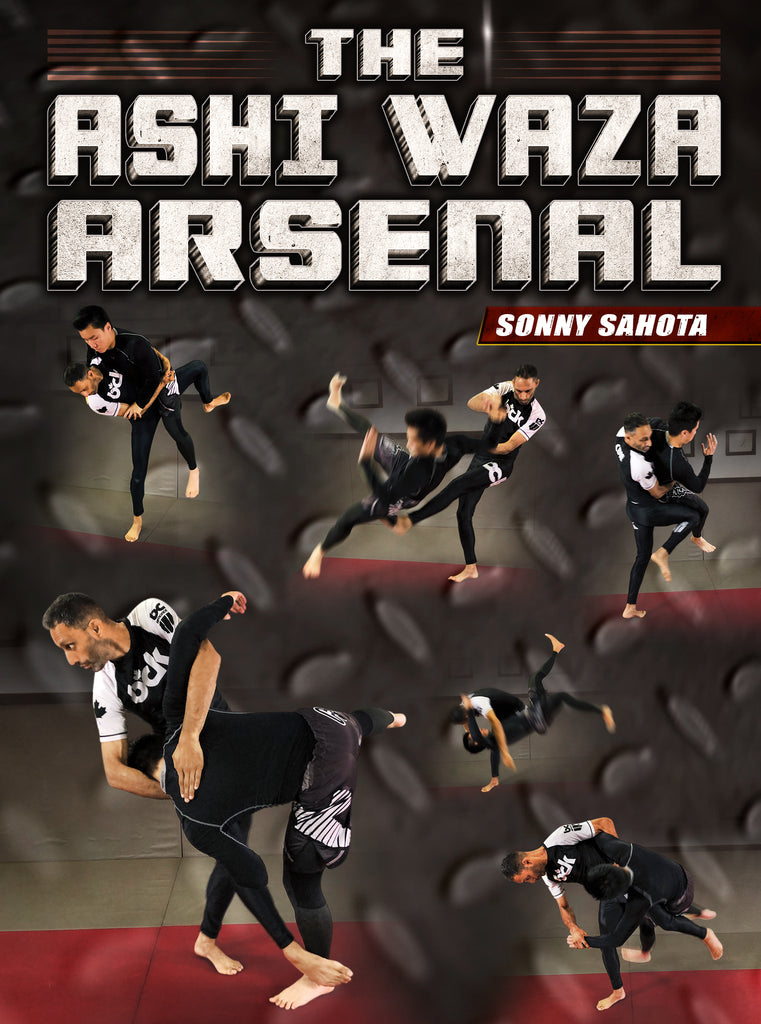 The Ashi Waza Arsenal by Sonny Sahota – BJJ Fanatics