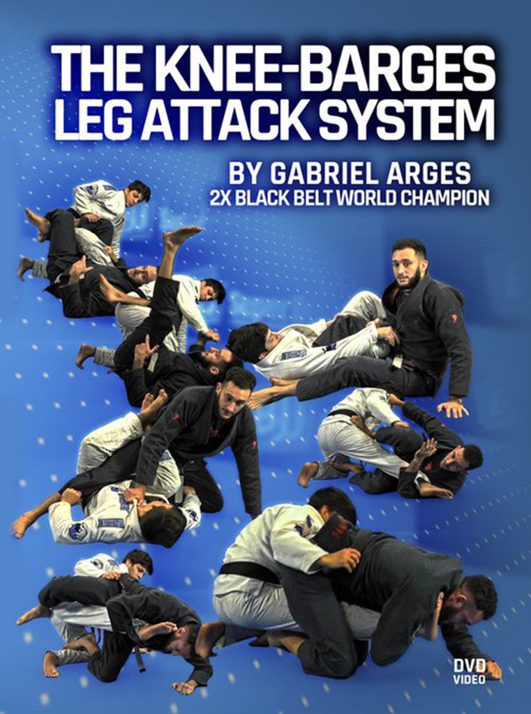 The Knee-Barges Leg Attack System by Gabriel Arges – BJJ Fanatics