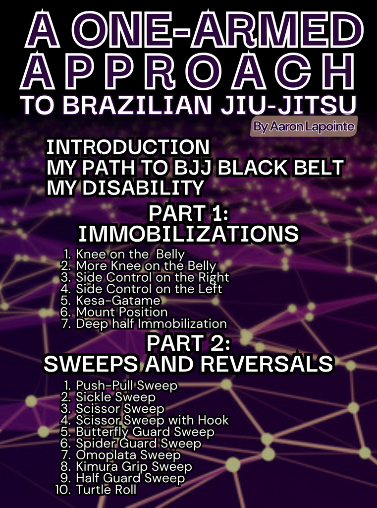 A One-Armed Approach To Brazilian Jiu-JItsu by Aaron Lapointe – BJJ ...