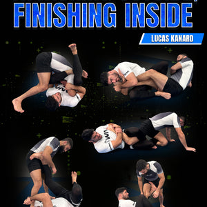 Attacking Outside Finishing Inside by Lucas Kanard – BJJ Fanatics