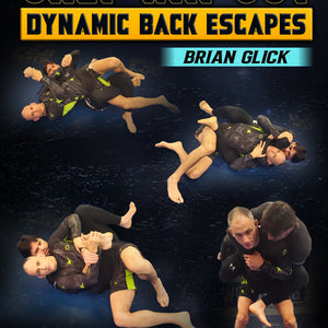 Only Way Out: Dynamic Back Escapes by Brian Glick – BJJ Fanatics