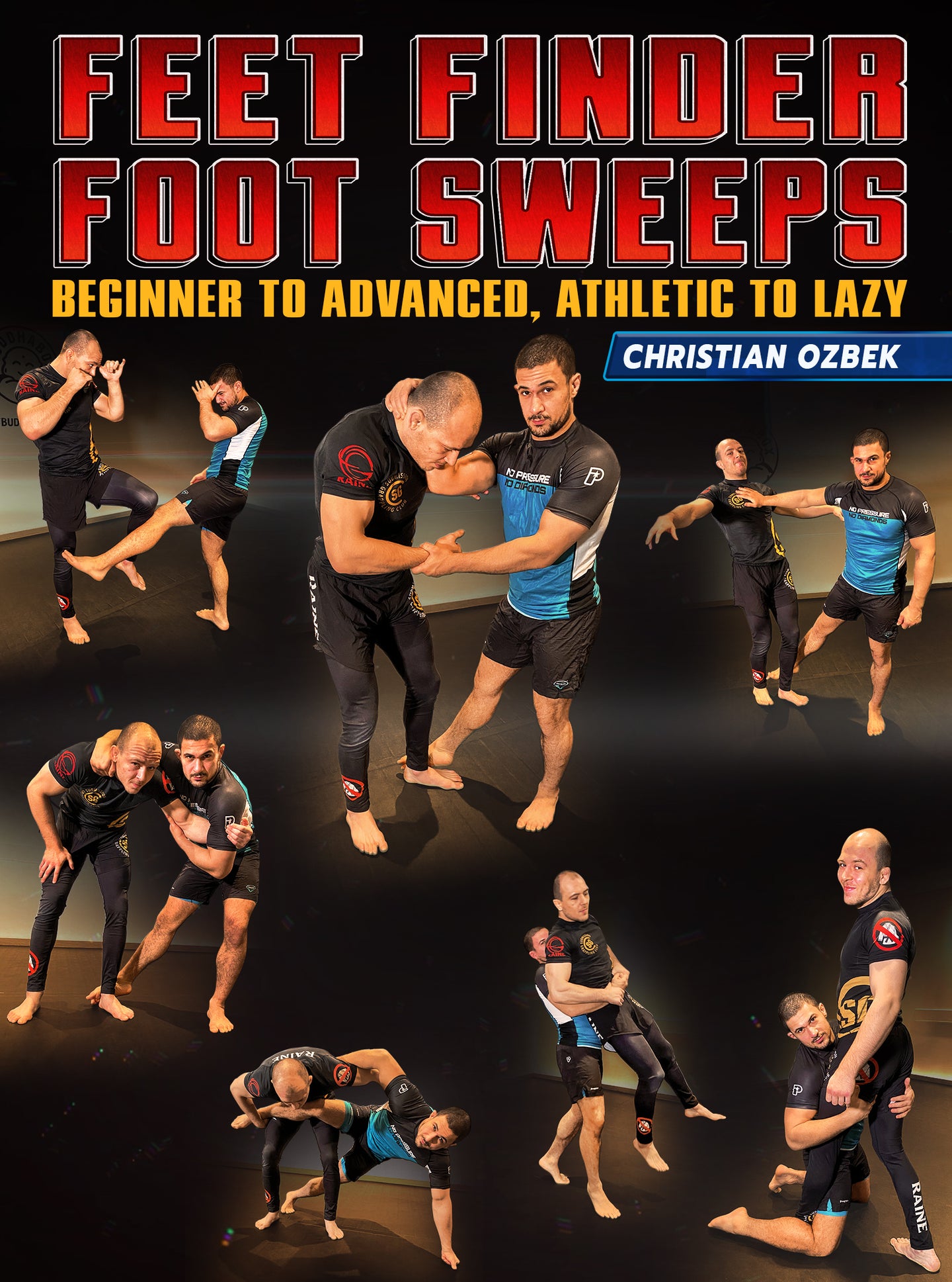 Feet finder Foot Sweeps by Christian Ozbek – BJJ Fanatics