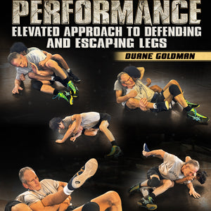 Peak Performance: Elevated Approach To Defending And Escaping Legs by ...
