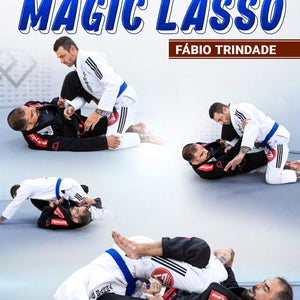 The Magic Lasso by Fabio Trindade – BJJ Fanatics