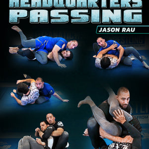 Dynamic Headquarters Passing by Jason Rau – BJJ Fanatics
