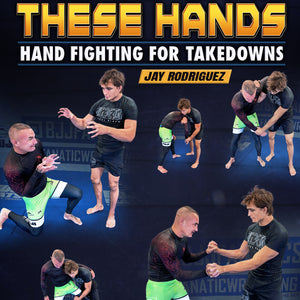 Catch These Hands by Jay Rodriguez – BJJ Fanatics