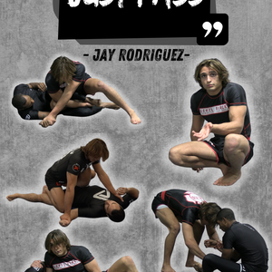 Just Pass by Jay Rodriguez – BJJ Fanatics