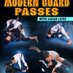 Mastering Modern Guard Passes by Lucas Leite – BJJ Fanatics