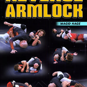Reverse Armlock by Magid Hage – BJJ Fanatics