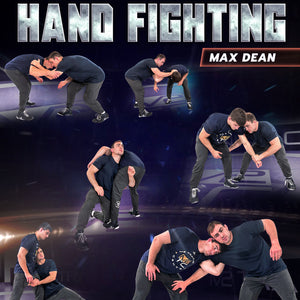 Aggressive Hand Fighting by Max Dean – BJJ Fanatics