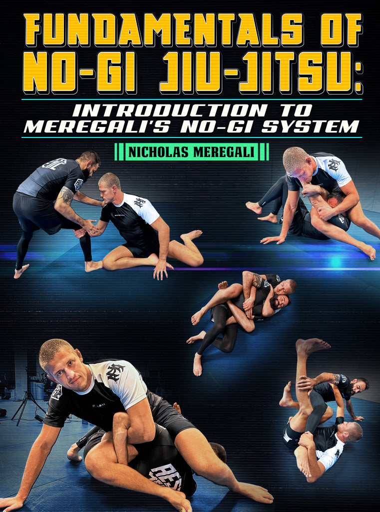Fundamentals Of No-Gi Jiu-Jitsu: Introduction To Meregali's No-Gi Syst ...