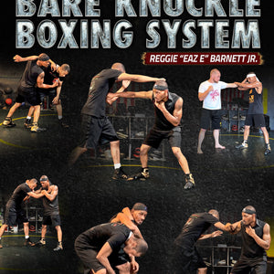 The Educated Hands Bare Knuckle Boxing System by Reggie Barnett Jr ...