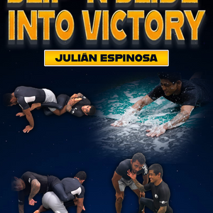 Slip N Slide Into Victory by Julián Espinosa – BJJ Fanatics