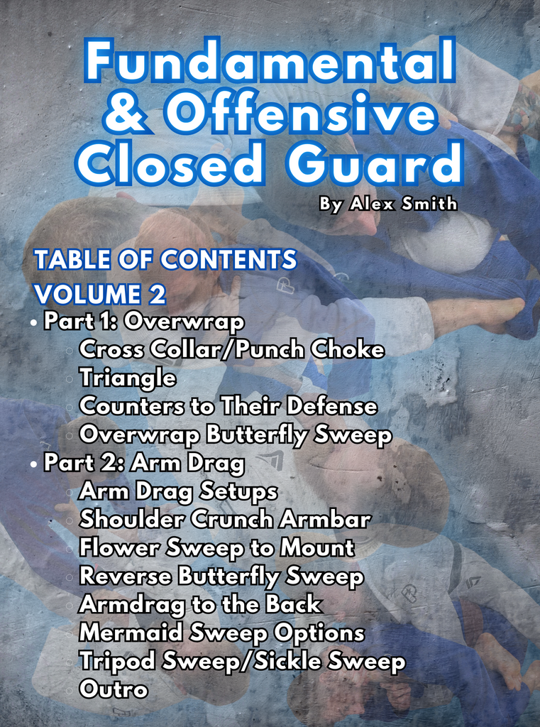 Fundamentals & Offensive Closed guard by Alex Smith – BJJ Fanatics