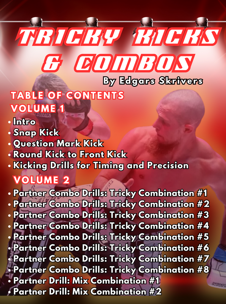 Tricky Kicks and Combos by Edgars Skrivers – BJJ Fanatics