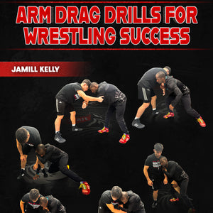 Takedown Tactics: Arm Drag Drills for Wrestling Success by Jamill Kell ...