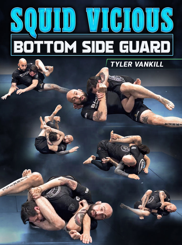 Squid Vicious Bottom Side Guard by Tyler Vankill – BJJ Fanatics