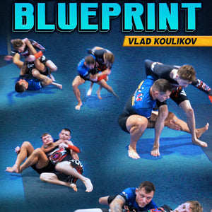 Underhook Blueprint by Vlad Koulikov – BJJ Fanatics