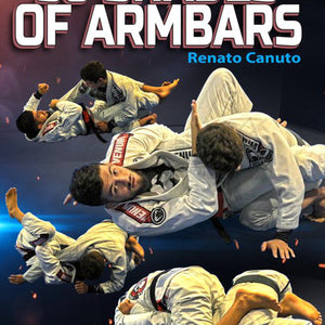 50 Shades Of Arm Bar by Renato Canuto – BJJ Fanatics