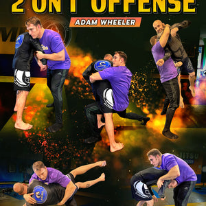 Introduction To 2 on 1 Offense by Adam Wheeler – BJJ Fanatics