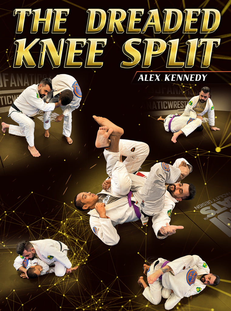 The Dreaded Knee Split by Alex Kennedy – BJJ Fanatics