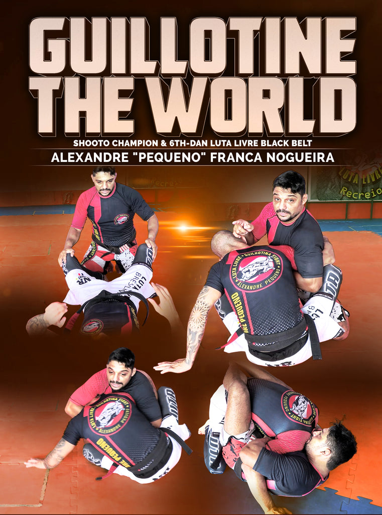 Guillotine The World by Alexandre Nogueira – BJJ Fanatics