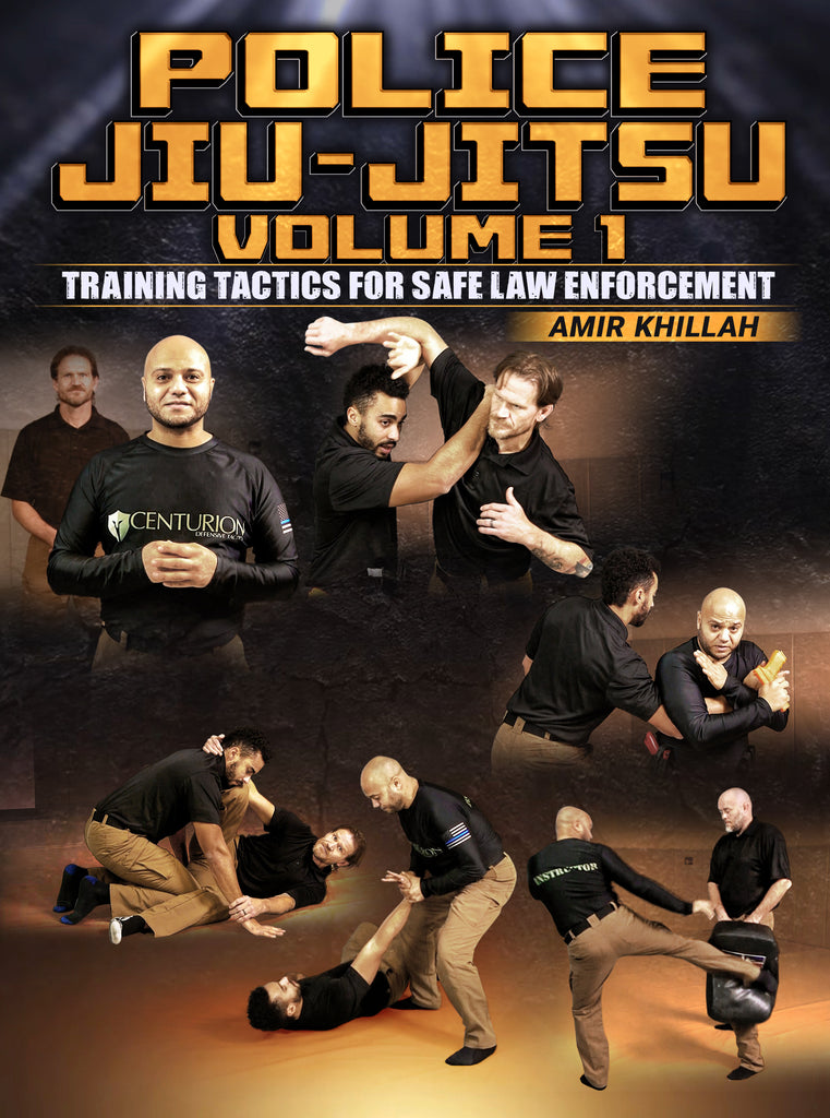 Police Jiu Jitsu by Amir Khillah – BJJ Fanatics