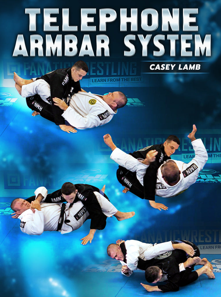 Telephone Armbar System by Casey Lamb – BJJ Fanatics
