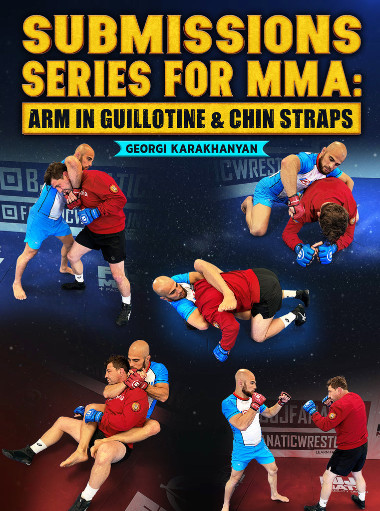 Submissions Series For MMA: Arm In Guillotine & Chin Straps by Georgi ...