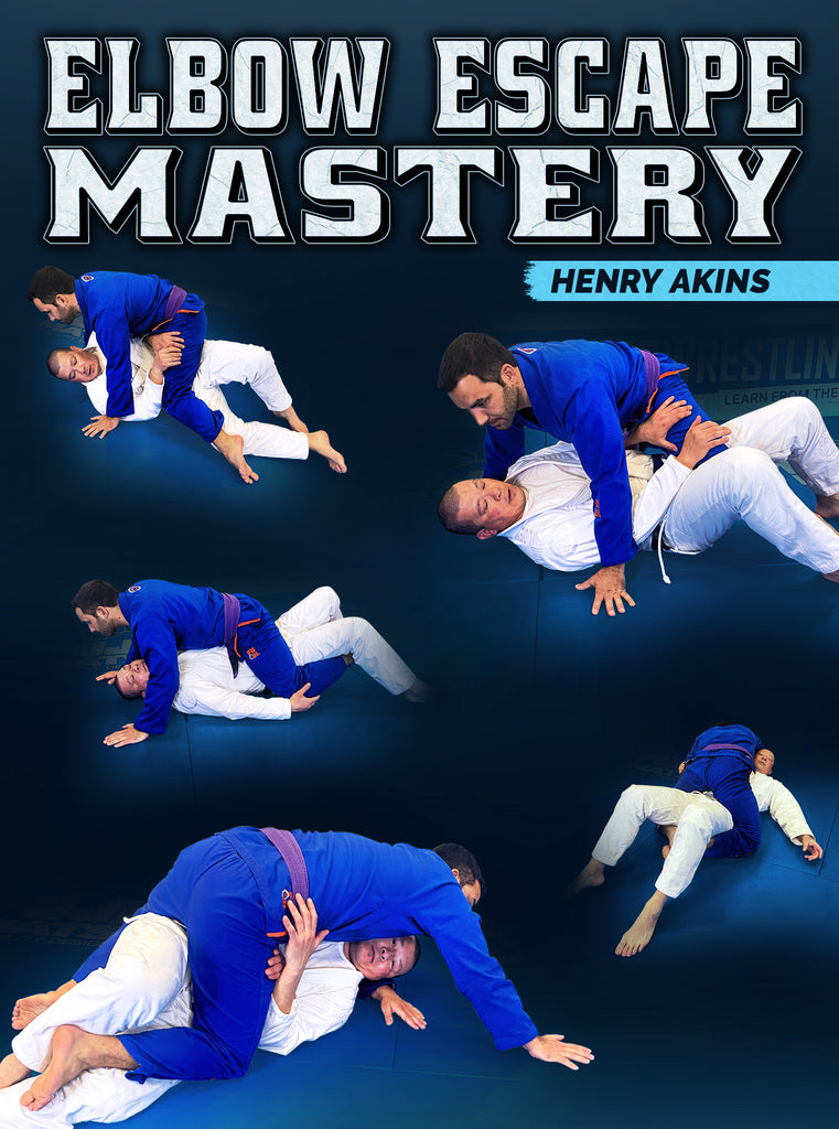 Elbow Escape Mastery by Professor Henry Akins – BJJ Fanatics