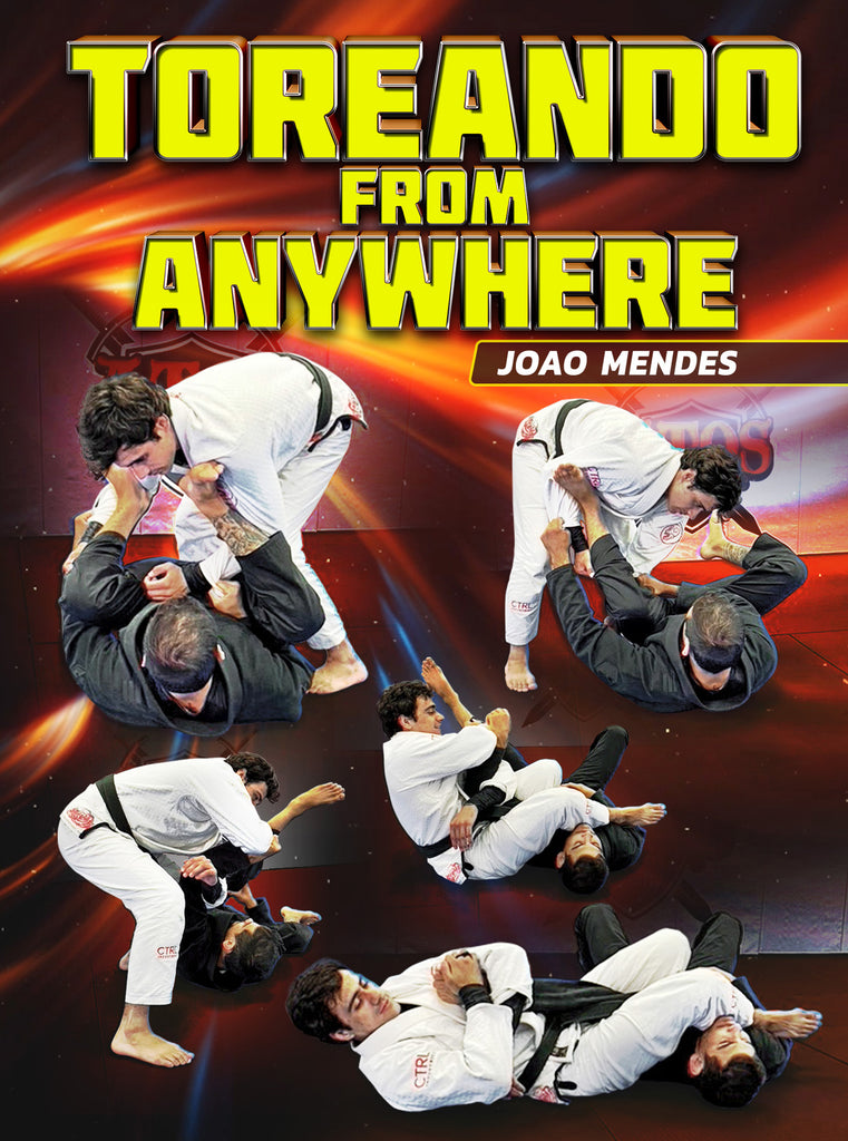 Toreando From Anywhere by Joao Mendes – BJJ Fanatics