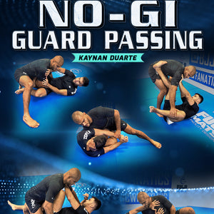 Modern No Gi Guard Passing by Kaynan Duarte – BJJ Fanatics