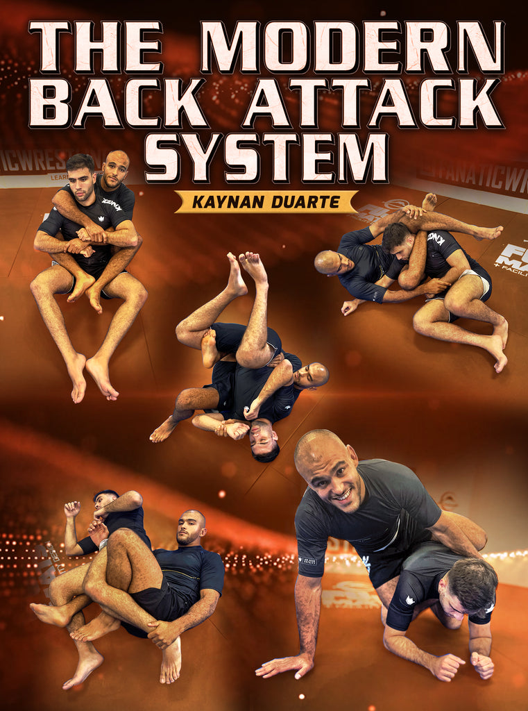 The Modern Back Attack System by Kaynan Duarte – BJJ Fanatics
