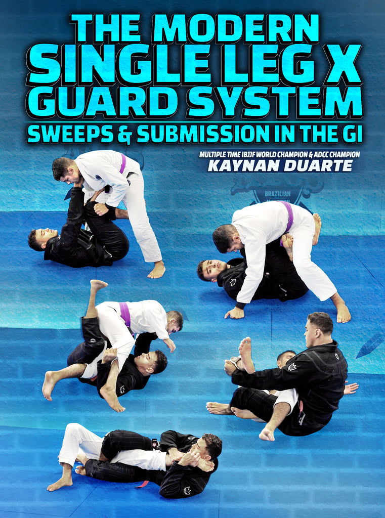The Modern Single Leg X Guard System by Kaynan Duarte – BJJ Fanatics