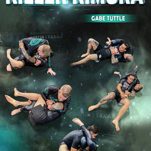 Killer Kimura by Gabe Tuttle – BJJ Fanatics