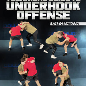 The Total Technical Guide To Underhook Offense by Cerminara – BJJ Fanatics