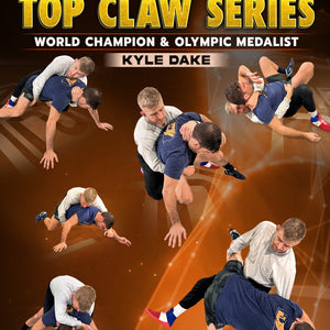 The Championship Top Claw Series by Kyle Dake – BJJ Fanatics