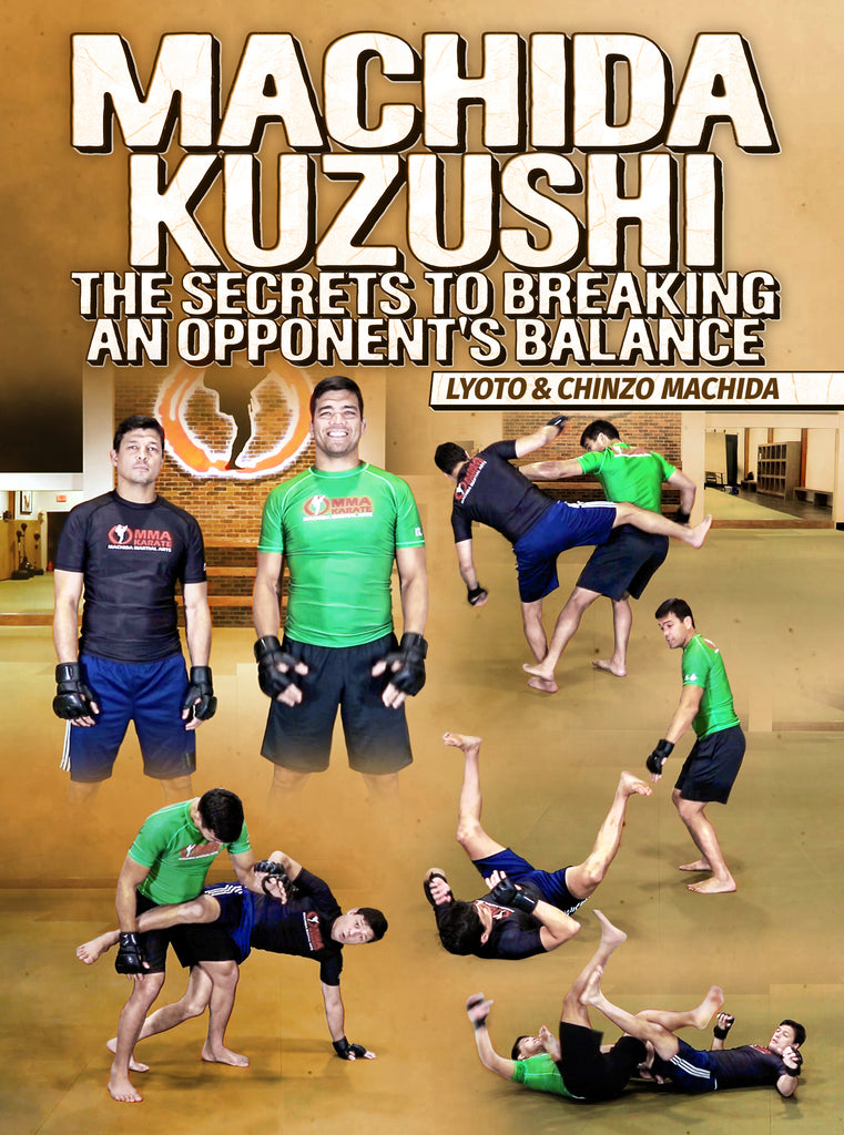 Machida Kuzushi by Lyoto and Chinzo Machida – BJJ Fanatics