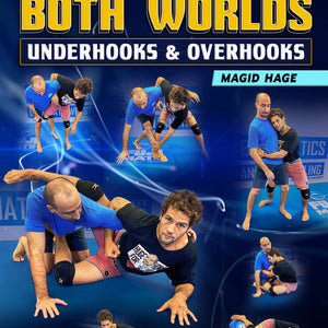 The Best of Both Worlds by Magid Hage – BJJ Fanatics