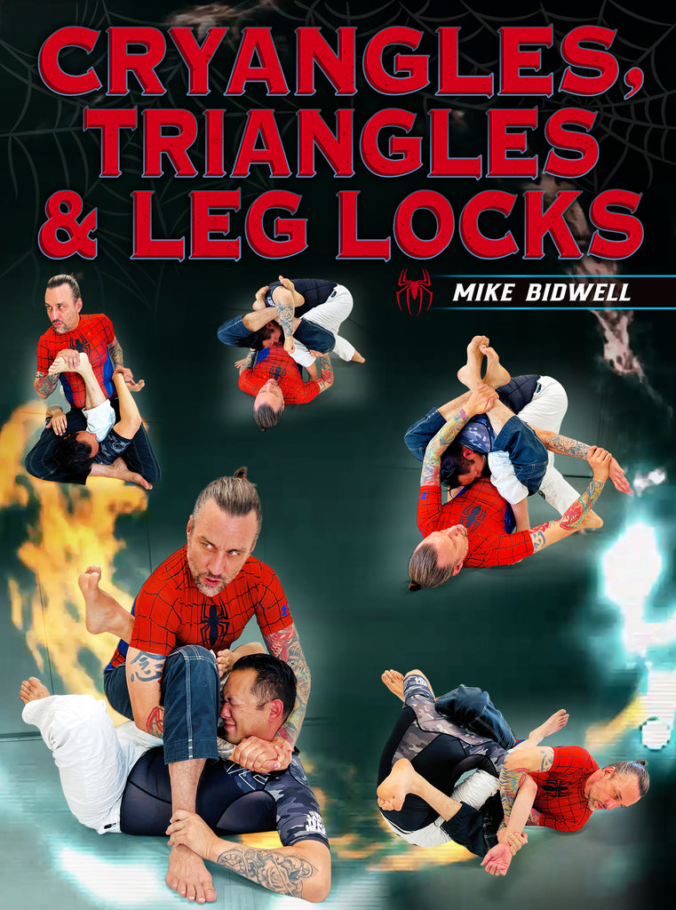 Cryangles, Triangles & Leglocks by Mike Bidwell – BJJ Fanatics