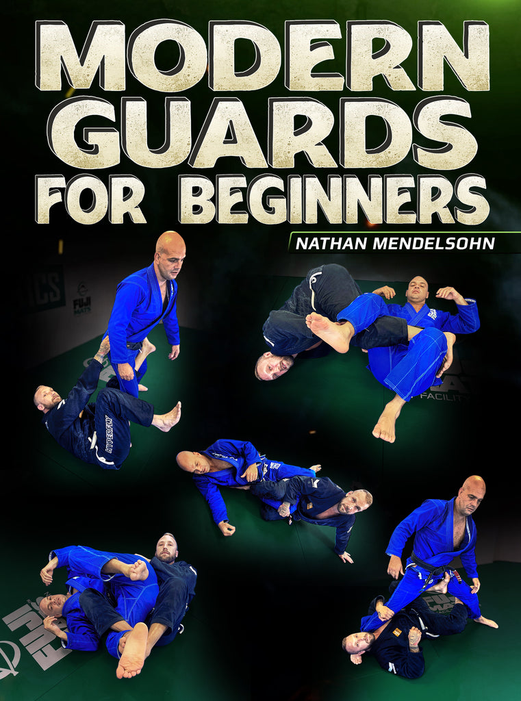Modern Guard For Beginners by Nathan Mendelsohn – BJJ Fanatics