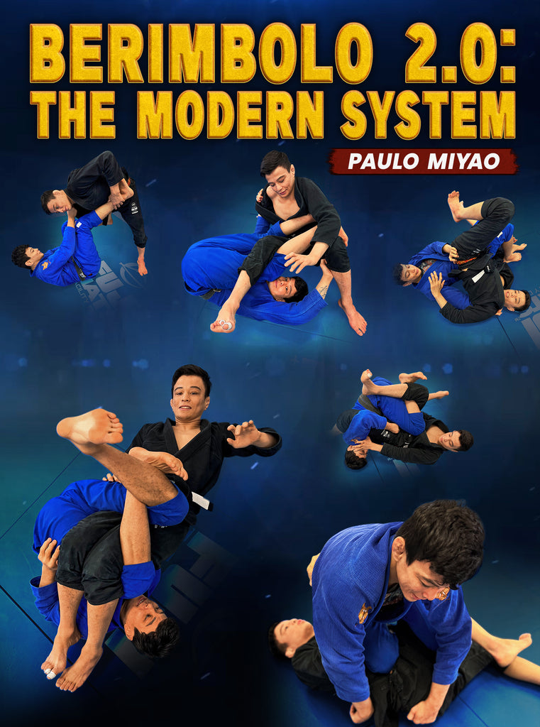 Berimbolo 2.0: The Modern System by Paulo Miyao – BJJ Fanatics