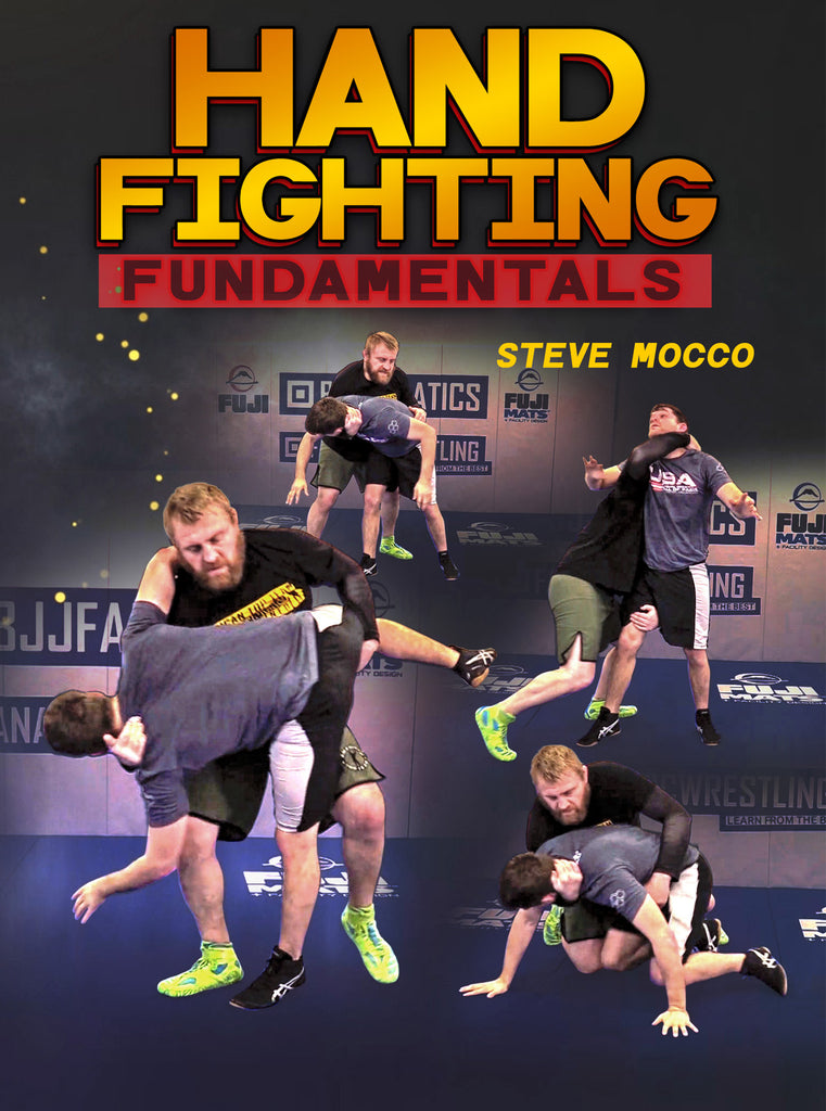 Hand Fighting Fundamentals by Steve Mocco – BJJ Fanatics