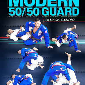 The Modern 50/50 Guard by Patrick Gaudio – BJJ Fanatics